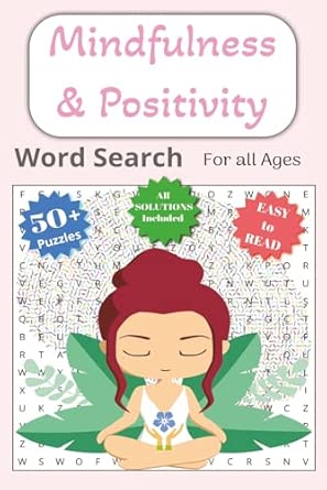 Mindfulness and Positivity Word Search Puzzle Book: For calmness ...