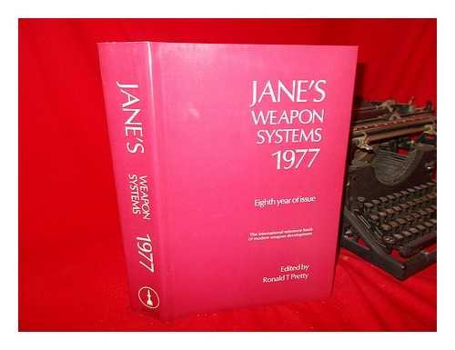 Jane's Weapon Systems 1977: Pretty, R.T. (ed).: 9780531032671: Amazon ...
