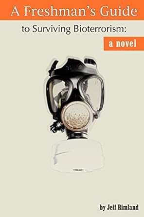 A Freshman's Guide to Surviving Bioterrorism : Buy Online at Best Price ...