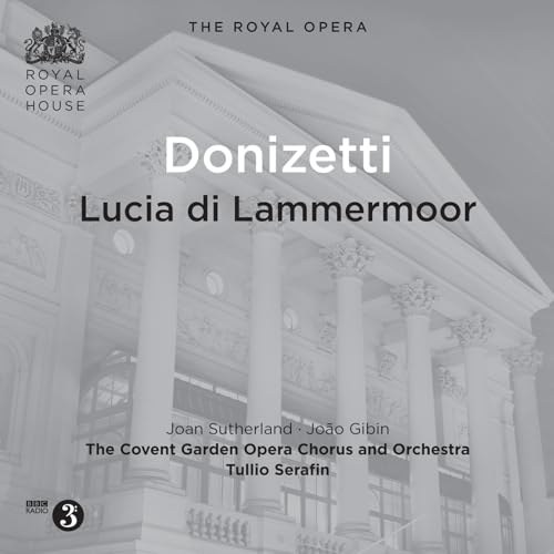 Play Donizetti: Lucia di Lammermoor (Live) by Joan Sutherland, Joao ...