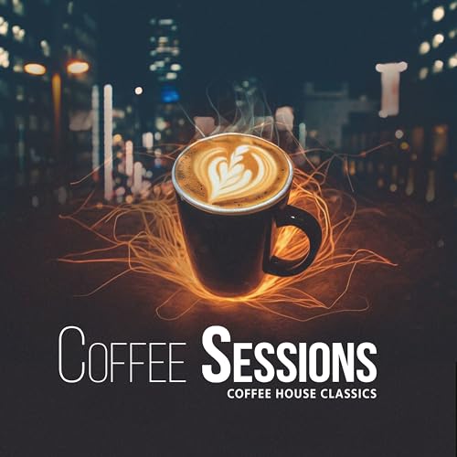 Amazon.co.jp: Coffee Sessions : Coffee House Classics: Digital Music