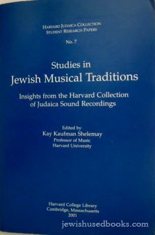 Studies in Jewish Musical Traditions: Insights from the Harvard ...