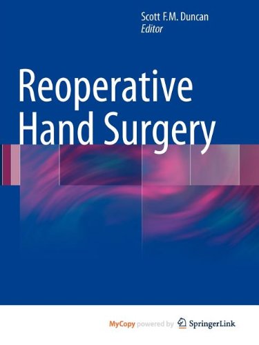 Reoperative Hand Surgery: Scott F M Duncan: 9781461423744: Amazon.com ...