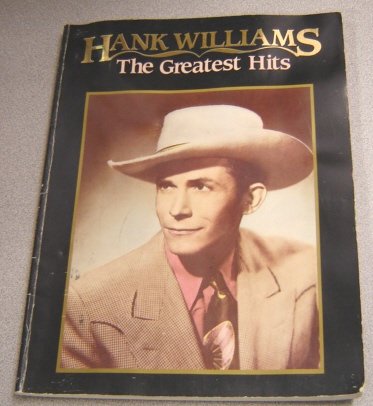 Hank Williams / The Greatest Hits: Hank Williams: Amazon.com: Books