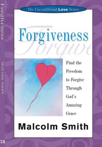 『Forgiveness: Find the Freedom to Forgive Throught God's - 読書メーター