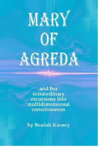 Mary of Agreda - Kindle edition by Karney, Beulah Mullen, Elliott, Ann ...