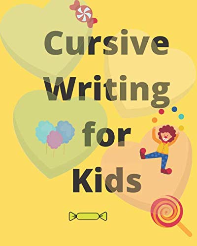 Cursive Writing for Kids: Practice your Handwriting: Lopez, Lillian ...