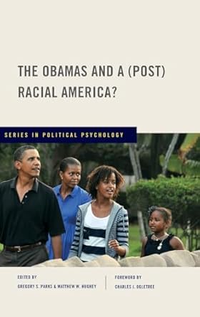 Amazon.com: The Obamas and a (Post) Racial America? (Series in ...