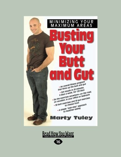 Buy Busting Your Butt and Gut: Minimizing Your Maximum Areas Book ...