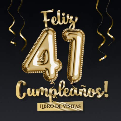 Amazon.fr - Feliz 41 Cumpleaños - Libro de visitas: Decoración para el ...