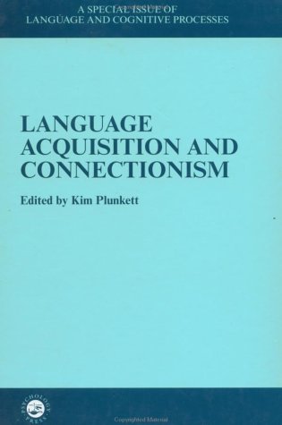 Amazon.com: Language Acquisition And Connectionism: A Special Issue of ...