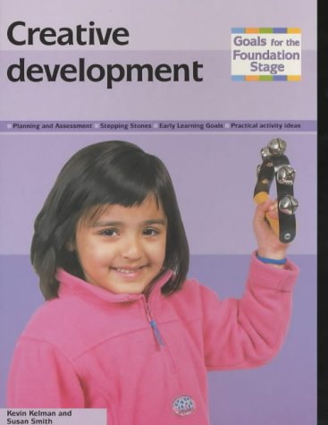 Creative Development: Kevin Kelman, Smith Susan: 9780439983525: Amazon ...