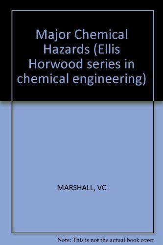 Major chemical hazards: 9780853129691: Books - Amazon.ca