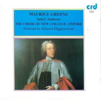 Maurice Greene, Edward Higginbottom, Choir of New College, Oxford ...