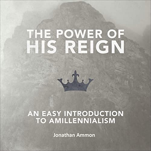 Amazon.com: The Power of His Reign: An Easy Introduction to ...