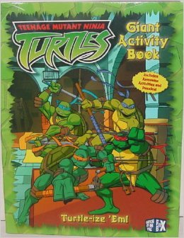 Teenage Mutant Ninja Turtles: Giant Activity Book, Turtle-ize 'Em ...