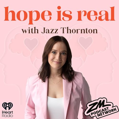 Hope Is Real with Jazz Thornton : ZM Podcast Network: Amazon.com.au ...
