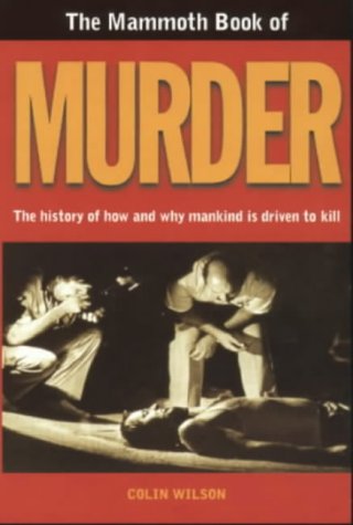 The Mammoth Book of Murder: (new issue True Crime II) (Mammoth Books ...