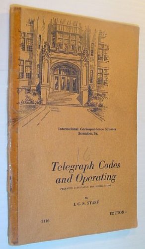 Telegraph Codes and Operating: 2116 Edition 1: International ...