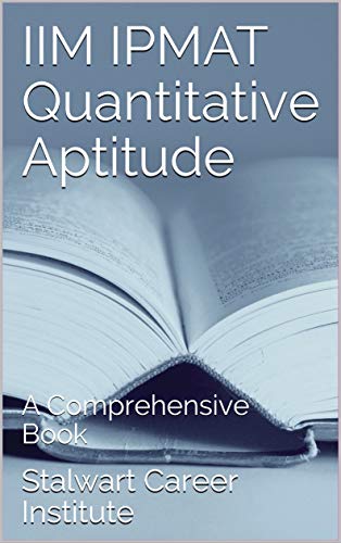 IIM IPMAT Quantitative Aptitude: A Comprehensive Book eBook : Institute ...