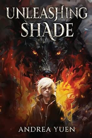 Amazon.com: Unleashing Shade: 9781990828317: Yuen, Andrea: Books