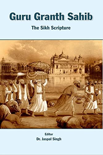 Guru Granth Sahib: The Sikh Scripture eBook : Singh, Dr. Jaspal ...
