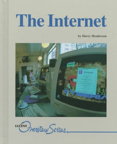 Amazon | The Internet (Lucent Overview Series) | Henderson, Harry ...