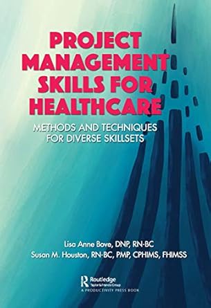 Amazon.com: Project Management Skills for Healthcare: 9780367376499 ...