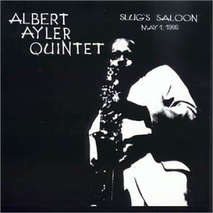 Ayler, Albert - Slug's Saloon - Amazon.com Music