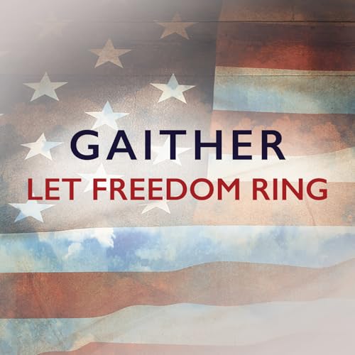 Amazon Music - VARIOUS ARTISTSのGaither: Let Freedom Ring - Amazon.co.jp