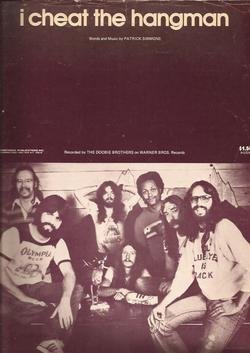 I Cheat the Hangman The Doobie Brothers Original Sheet Music Piano/Vocal/Chords: The Doobie ...