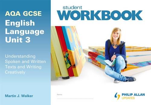 AQA GCSE English Language Unit 3: Understanding Spoken and Written ...