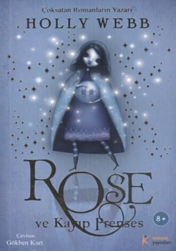 Amazon.com: Rose ve Kayip Prenses: 9789944343985: Holly Webb: Books