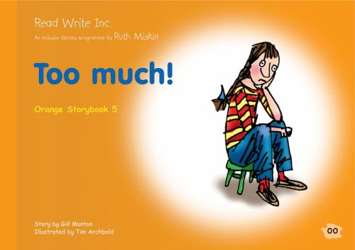 Read Write Inc.: Set 4 Orange: Colour Storybooks: Too Much! : Munton ...