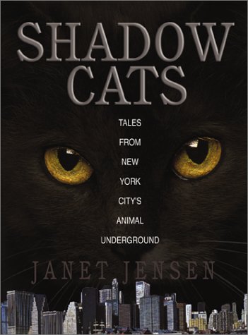 Shadow Cats: Jensen, Janet: 9781580627528: Amazon.com: Books