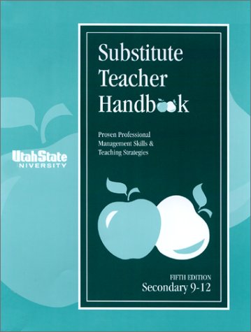Substitute Teacher Handbook 9-12, Fifth Edition: Murdock, Cynthia ...