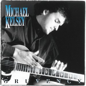 Michael Kelsey, Michael Kelsey - Gruvency - Amazon.com Music