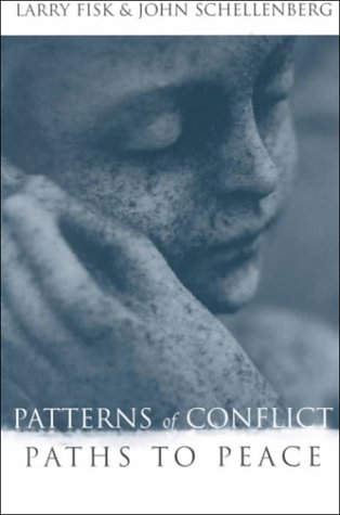 Amazon.com: Patterns of Conflict, Paths to Peace: 9781551111544: Larry Fisk, John Schellenberg ...