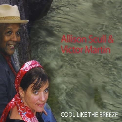 Allison Scull and Victor Martin, Victor Martin - Cool Like the Breeze ...