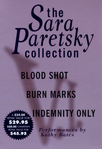 The Sara Paretsky Value Collection: Indemnity Only, Blood Shots, and Burn Marks (Value ...