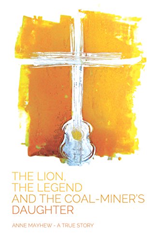 The Lion, the Legend and the Coal-Miner's Daughter: the biography of a ...