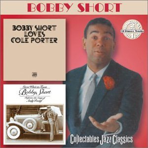 SHORT,BOBBY - Bobby Short Loves Cole Porter / Guess Who's in Town: The ...