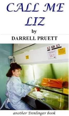 Call Me Liz: Pruett, Darrell: 9780877143093: Amazon.com: Books