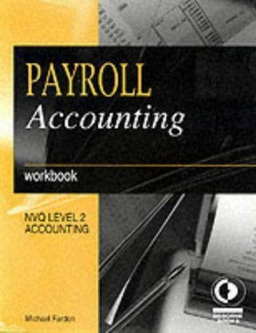Payroll Accounting Workbook (Osborne Financial Series): Michael Fardon ...