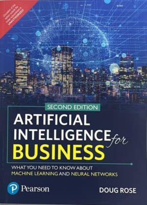 Buy Artificial Intelligence for Business (Pearson Business Analytics Series) 2nd Edition Book ...