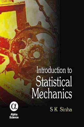 Amazon.com: Introduction to Statistical Mechanics: 9781842653029: Sinha ...