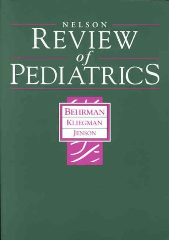 Nelson Review of Pediatrics: 9780721677859: Medicine & Health Science ...
