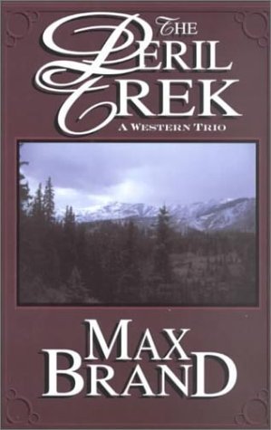 The Peril Trek: A Western Trio (Five Star First Edition Western Series ...