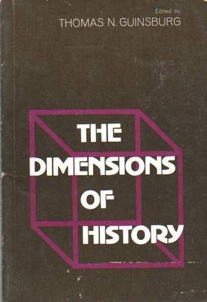 The Dimensions of History: GUINSBURG, Thomas N., editor: Amazon.com: Books