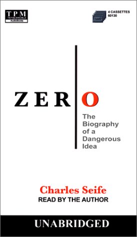 Zero: The Biography of a Dangerous Idea: Amazon.co.uk: Seife, Charles ...